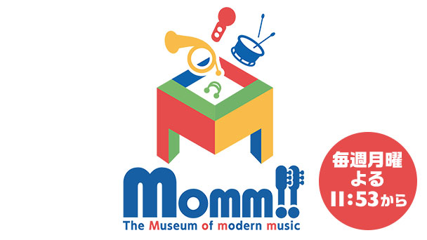 $B!X (BMomm!! $B!Y (BThe Museum of modern music $B!C (BTBS $B%F%l%S (B