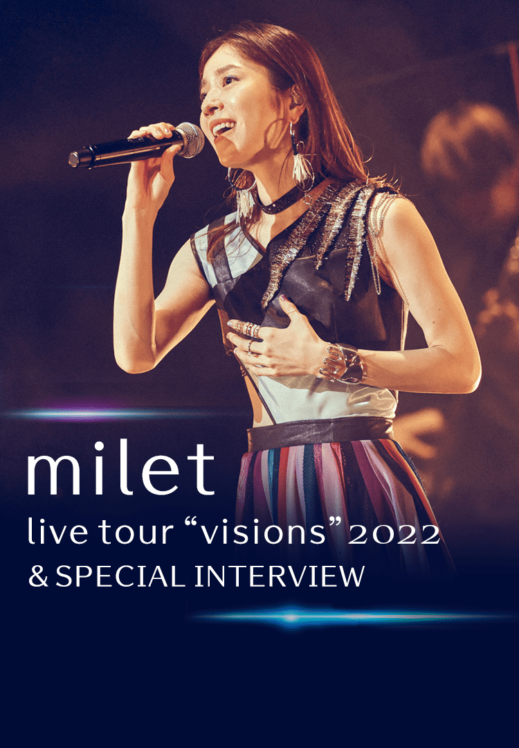 milet live tour “visions” 2022＆SPECIAL INTERVIEW｜音楽｜TBSチャンネル - TBS